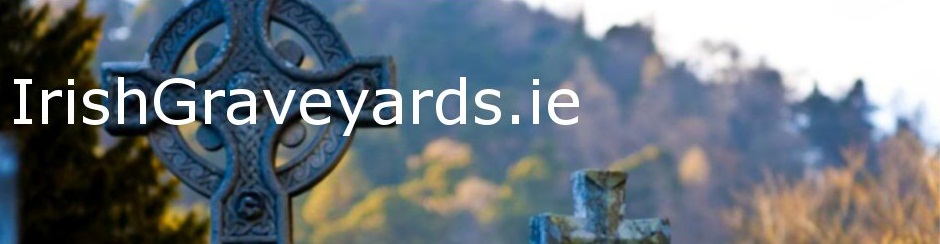 Graveyard Search :: IrishGraveyards.ie :: Search graveyards in Ireland